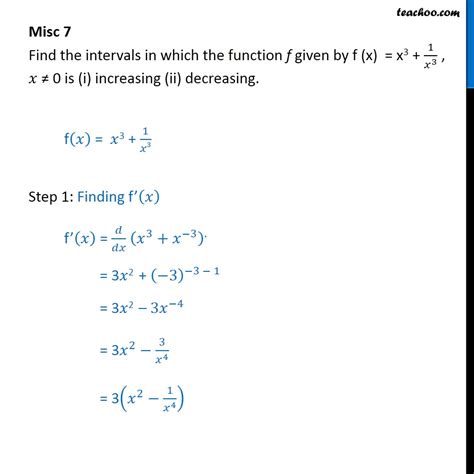 Misc 7 Find Intervals F X X3 1 X3 X 0 Is Increasing
