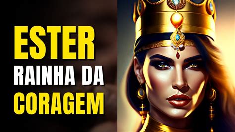 A História de ESTER COMPLETA Estudo Biblico para o seu dia a dia