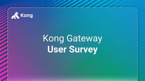 📢 Calling All Kong Gateway Users Bruno Mandic