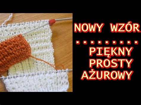 moda NA DRUTACH WZORY AŻUROWY WZÓR NOWY PIĘKNY PROSTY KROK PO KROKU Nr 187