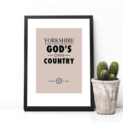 Yorkshire Gods Own Country Print The Great Yorkshire Shop