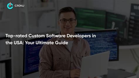 top rated custom software developers in the usa your ultimate guide