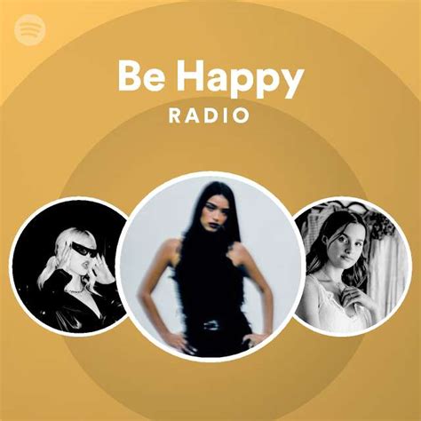 Be Happy Radio Playlist By Spotify Spotify