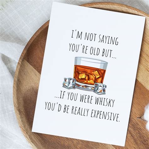 Funny Birthday Card For Dad Old Whisky Sarcastic Card Dad Birthday