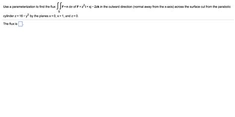 solved use a parameterization to find the flux integral s