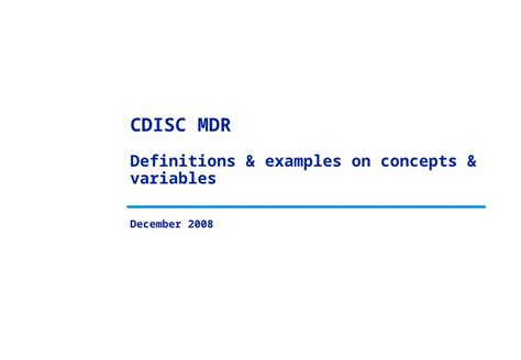 Ppt Cdisc Mdr Definitions And Examples On Concepts And Variables December 2008 Dokumen Tips