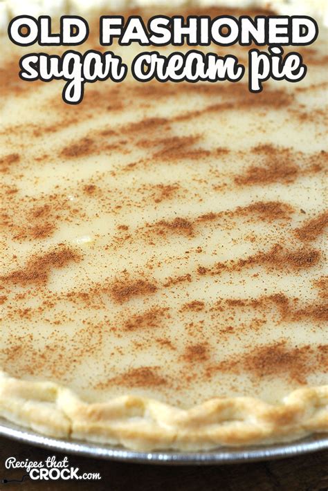 Old Fashioned Sugar Cream Pie Artofit