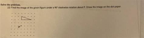 Solved Solve The Problem Find The Image Of The Given Chegg