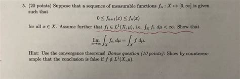 solved 5 20 points suppose that a sequence of measurable