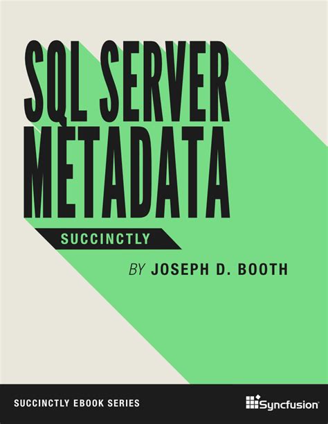 Sql Server Metadata Succinctly® Free Ebook Syncfusion®