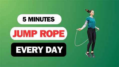 What Happens To Your Body When You Do Jump Rope 5 Minutes Every Day
