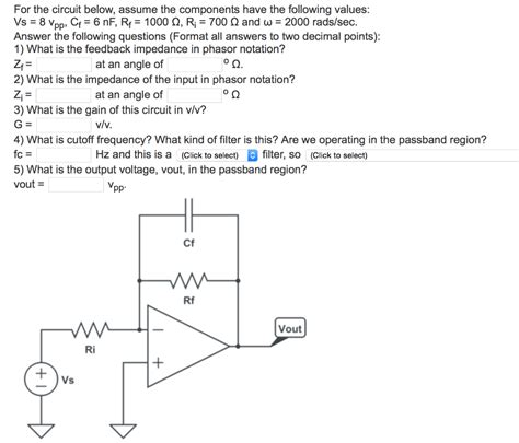 Solved For The Circuit Below Assume The Components Have The Chegg