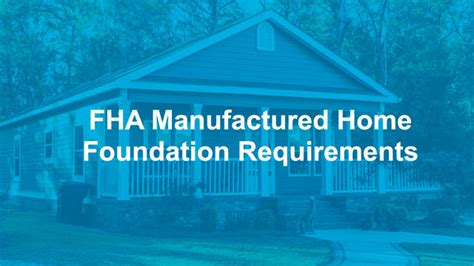 Part 2 Fha Manufactured Home Loan Guidelines Fha Manufactured Home