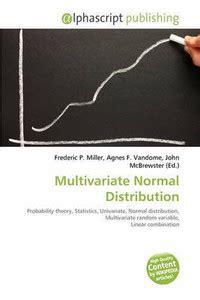 Multivariate Normal Distribution Buy Multivariate Normal Distribution By Unknown At Low Price