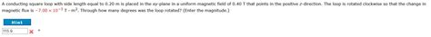solved a conducting square loop with side length equal to