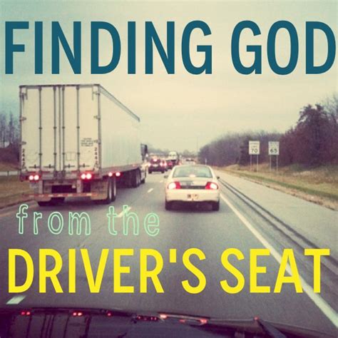 Write To Live Finding God From The Drivers Seat