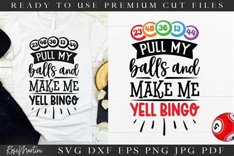 Pull My Balls And Make Me Yell Bingo Svg File For Cutting Machines