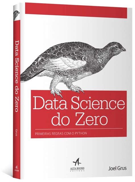 Data Science Do Zero Primeiras Regras Com O Python Em Portuguese Do