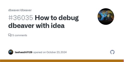 How To Debug Dbeaver With Idea · Issue 36035 · Dbeaverdbeaver · Github
