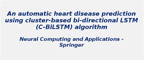 Cluster Based Bi Directional Lstm C Bilstm Algorithm S Logix
