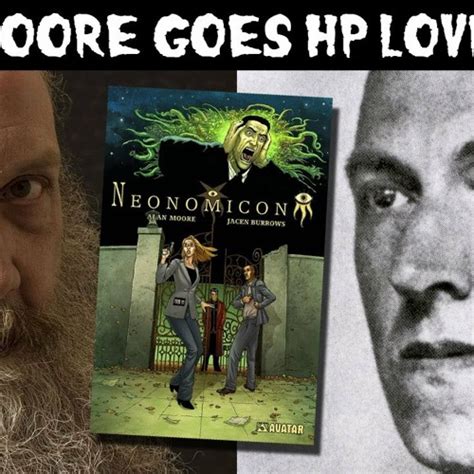 Listen To Music Albums Featuring Nsfw Alan Moore Goes Lovecraft In The Courtyard And Neonomicon