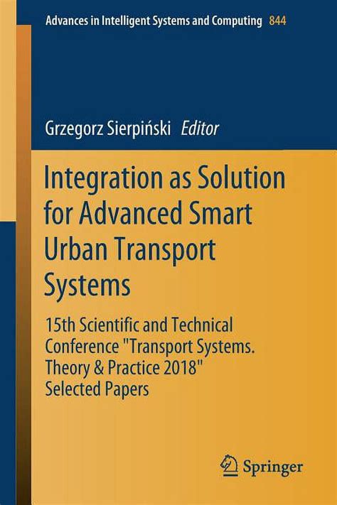 Advances In Intelligent Systems And Computing Integration As Solution