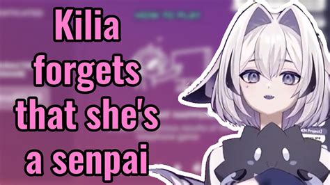 Kilia Forgets That She S A Senpai YouTube