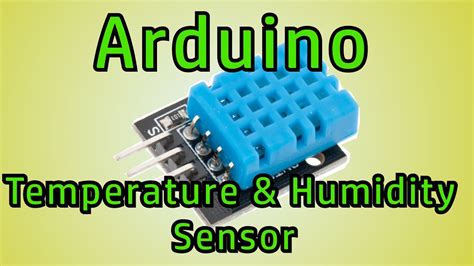 Arduino Temperature And Humidity Sensor YouTube