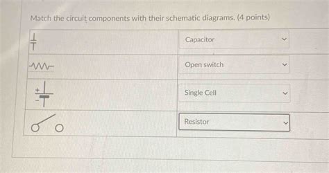 Match The Circuit Components With Their Schematic Diagrams 4 Points