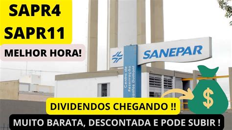 SAPR4 L O MOMENTO PARA SANEPAR DESCONTADA E DIVIDENDOS CHEGANDO