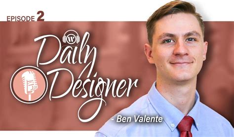 Ashley Weldon On Linkedin Daily Designer Podcast Episode 2 Ben Valente Planner Wgi