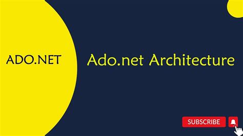 Adonet 17 Adonet Architecture In Telugu Youtube