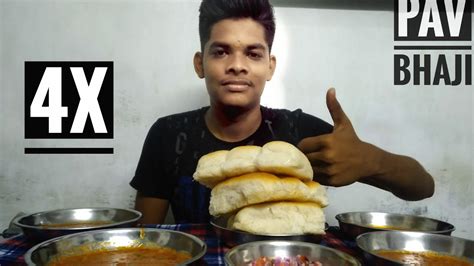 4x Pav Bhaji Eating Eating Challenge Eating Computation Mukbang