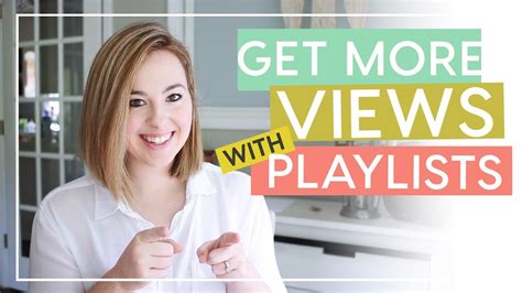 How To Use Playlists To Get More Watch Time On Youtube Youtube