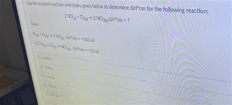 Solved Use The Standard Reaction Enthalpies Given Below To