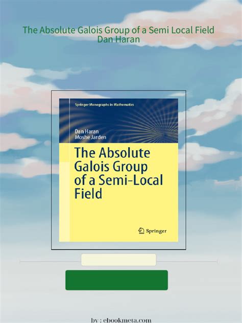 Free Pdf Sample The Absolute Galois Group Of A Semi Local Field Dan