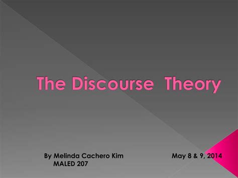 The Discourse Theory An Sla Theory Ppt