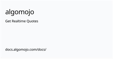 Get Realtime Quotes Algomojo