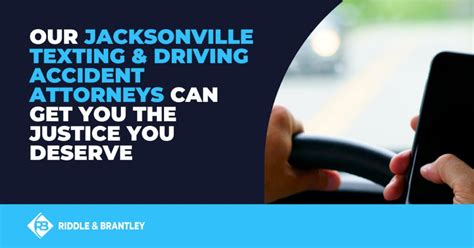 Jacksonville Texting And Driving Accident Lawyer Riddle And Riddle