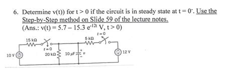 Solved Determine V T For T If The Circuit Is In Chegg Com