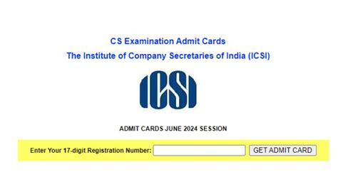 Icsi Cs Admit Card 2024 Out How To Download Icsi Cs 2024