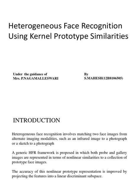 Heterogeneous Face Recognition Using Kernel Prototype Similarities