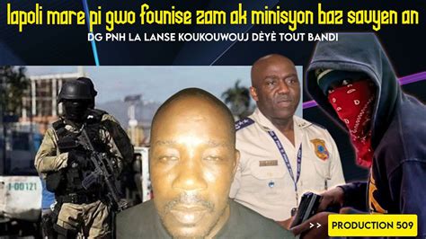 lapolis mare pi gwo founisè zam ak minisyon baz savyen an DG PNH la