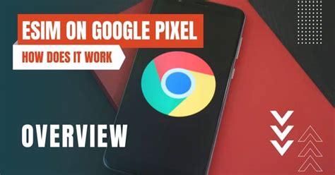 ESIM On Google Pixel How Does It Work