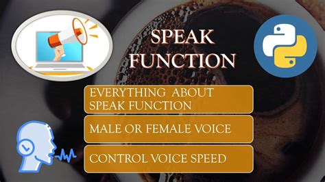 Speak By Python Python Voice Assistant Python Speak Function