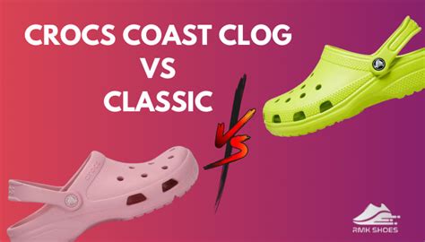 Crocs Coast Clog Vs Classic [choose The Best One For You]