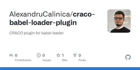 Github Alexandrucalinicacraco Babel Loader Plugin Craco Plugin For