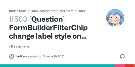 Question FormBuilderFilterChip Change Label Style On Selected Issue