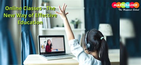 Online Classes — The New Way Of Effective Education Mastermindschool Medium