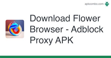 Flower Browser Adblock Proxy Apk Android App Free Download